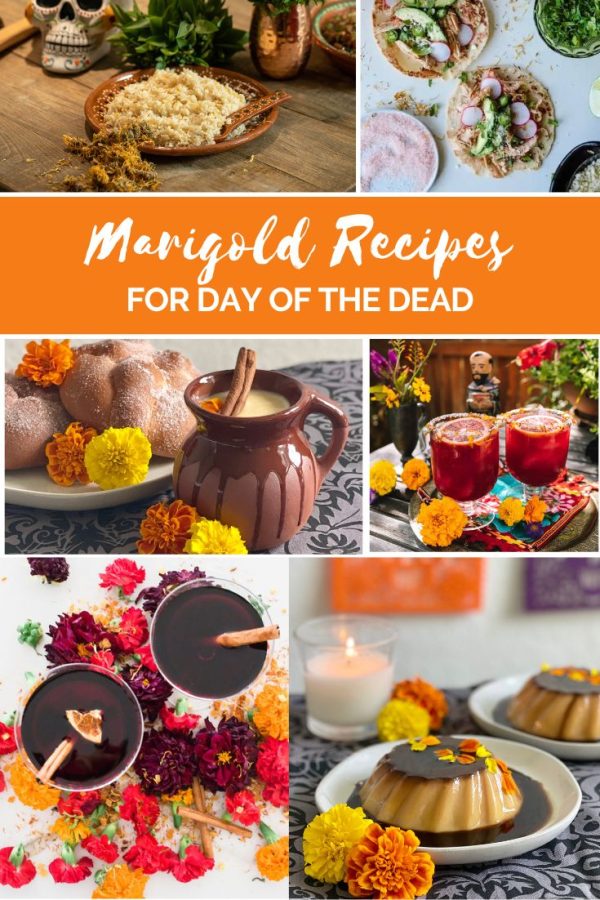 Easy Recipes Using Marigolds (Cempasuchil) For the Day of the Dead